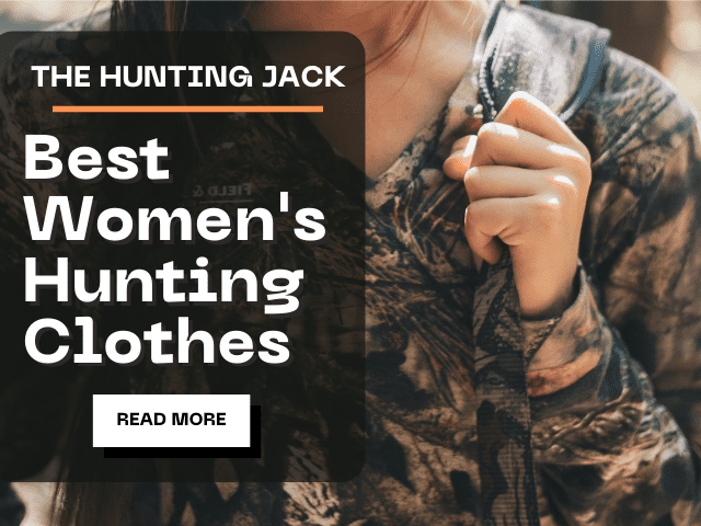 Best Women's Hunting Clothes 2023 | Thehuntingjack.com