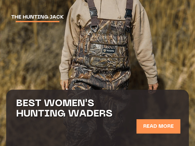6 Best Women's Hunting Waders 2023 | Thehuntingjack.com